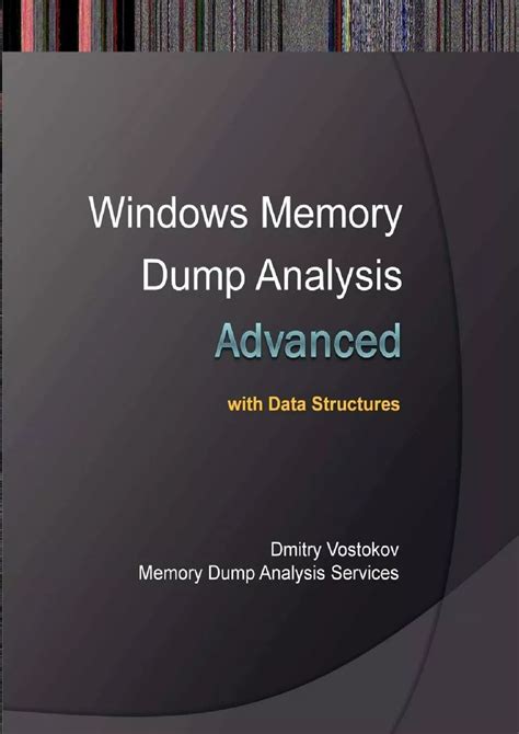 Pdf Dowload Advanced Windows Memory Dump Analysis With Data