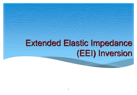 Pdf Extended Elastic Impedance Eei Inversion