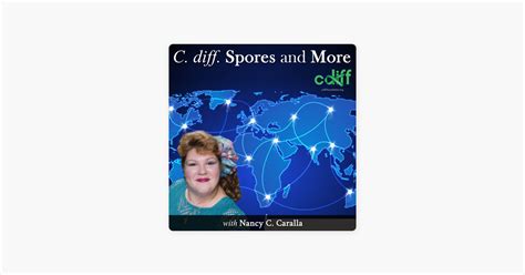 ‎c Diff Spores And More On Apple Podcasts