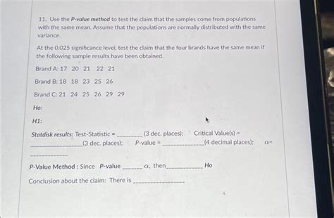 11 use the p value method to test the claim that the