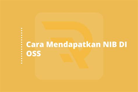 Mudah Cara Mendapatkan Nib Di Oss