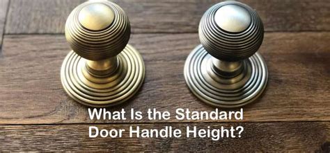 What Is The Standard Door Handle Height