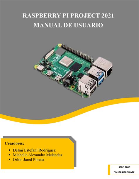 Proyecto De Raspberry Pi 1 Raspberry Pi Project 2021 Manual De