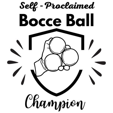 Funny Bocce Ball Svg Bocce Ball Cricut Bocce Ball Svg Bocce Ball Png Bocce Ball Pdf Bocce
