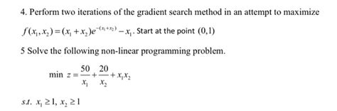 Solved 4 Perform Two Iterations Of The Gradient Search
