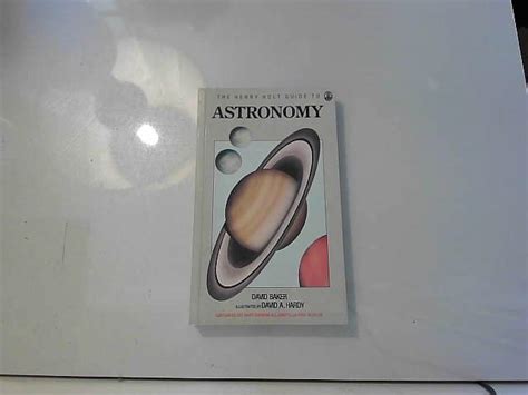 The Henry Holt Guide To Astronomy Baker David Hardy David A