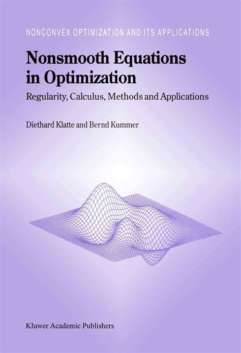 nonsmooth equations in optimization regularity calculus methods and