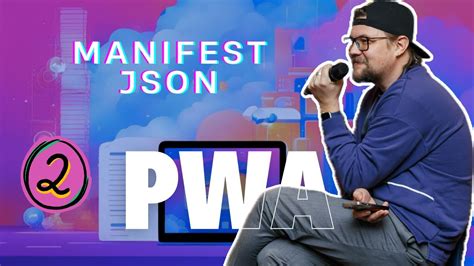 02 pwa manifest json youtube