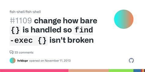 Change How Bare Is Handled So Find Exec Isn T Broken Issue Fish Shell Fish