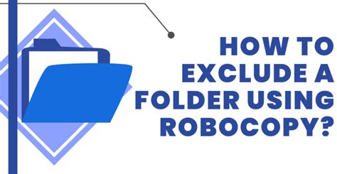 Robocopy Exclude Directory In Windows 10