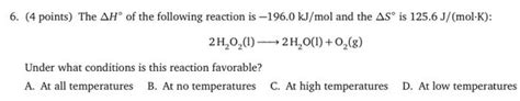 Solved 6 4 points The ΔH of the following reaction is Chegg com