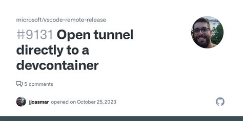 open tunnel directly to a devcontainer · issue 9131 · microsoft vscode