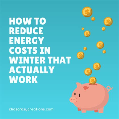 How To Reduce Energy Costs In Winter That Actually Work Chas Crazy