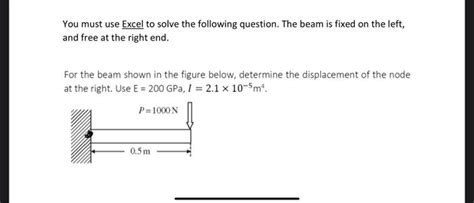 Solved You Must Use Excel To Solve The Following Question