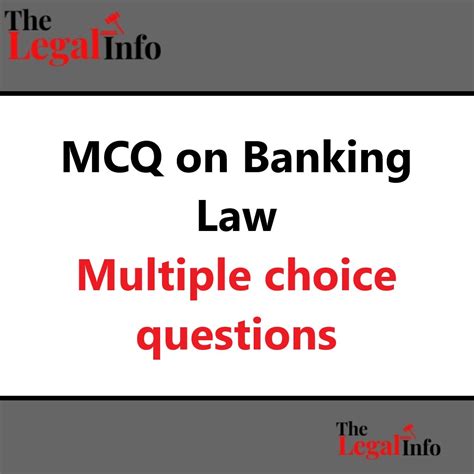 MCQ On Banking Law Multiple Choice Questions The Legal Info
