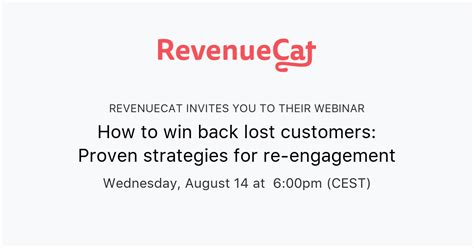 How To Win Back Lost Customers Proven Strategies For Re Engagement