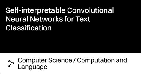 Summary Self Interpretable Convolutional Neural Networks For Text