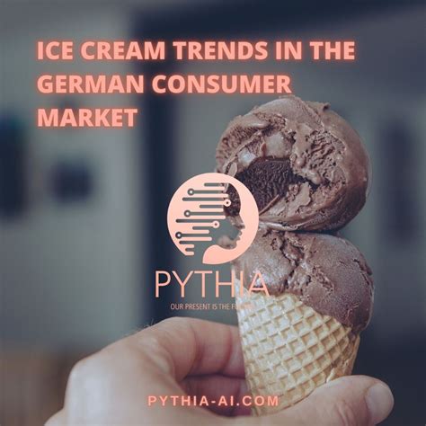 icecream germany predictiveanalytics marketresearch pythia pythia ai