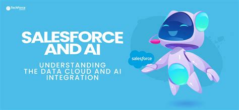 Salesforce And Ai Exploring Data Cloud And Ai Integration