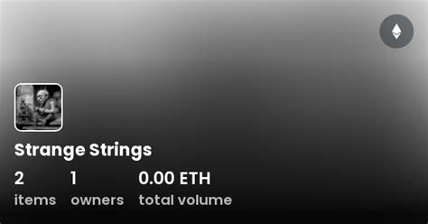 Strange Strings Collection Opensea