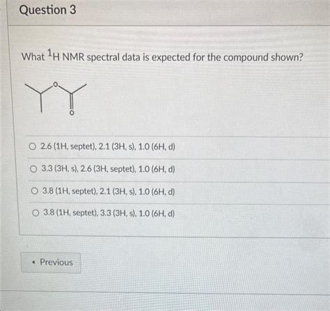 Solved Organic Chemistry Question What H NMR Spectral D