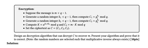 Solved Suppose We Have The Following Variant Of The Elgamal