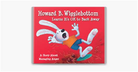 ‎howard B Wigglebottom Learns Its Ok To Back Away On Apple Books