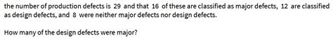 Solved The Number Of Production Defects Is And That Of Chegg