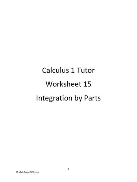 Calculus 1 Tutor Worksheet 15 Integration By Parts Pdf Function Mathematics Integral
