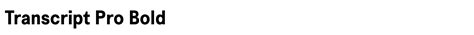 Transcript Font Webfont And Desktop Myfonts