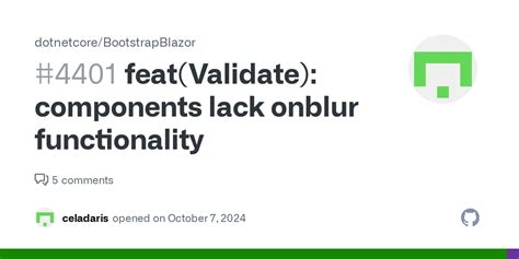 Featvalidate Components Lack Onblur Functionality · Issue 4401