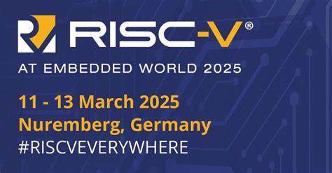 Risc V At Embedded World Lf Events Risc V International