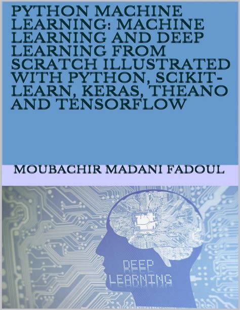 Python Machine Learning Machine Learning And Deep Learning From Scratch Illustrated With Python