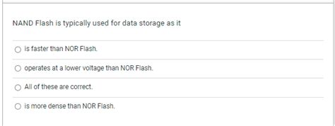 Solved NAND Flash Is Typically Used For Data Storage As Itis Chegg