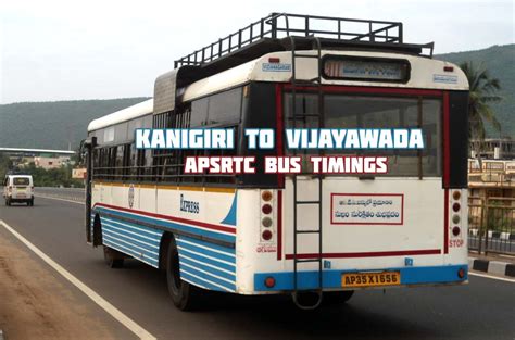 Kanigiri To Vijayawada Bus Timings APSRTC Bus Schedule