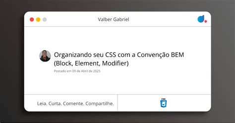 Organizando Seu Css Com A Convenção Bem Block Element Modifier