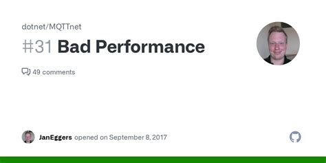 Bad Performance · Issue 31 · Dotnetmqttnet · Github