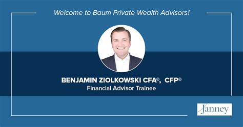 We Are Excited To Announce That Benjamin Ziolkowski Cfa®️ Cfp®️ Has