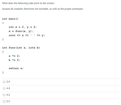 Solved What Does The Following Code Print To The Screen Chegg
