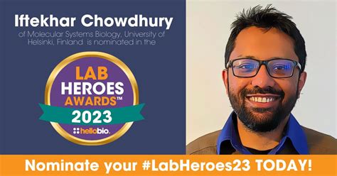 Hello Bio On Linkedin Iftekhar Chowdhury Is Nominated In The Lab Heroes Awards Tm