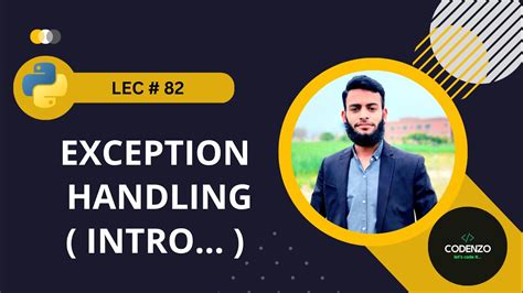 82 Intro To Exception Handling In Python Python Course For