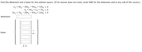 Solved Find The Dimension And A Basis For The Solution Chegg