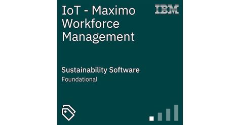 Iot Maximo Workforce Management Credly