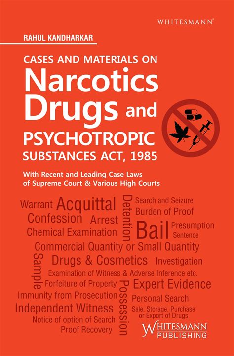 Cases And Materials On Narcotics Drugs And Psychotropic Substances Act1985
