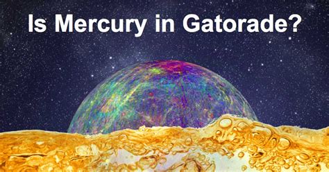Is Mercury In Gatorade