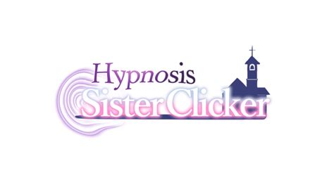 Hypnosis Sister Clicker