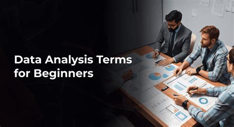 Beginners Guide To Data Analysis Terms