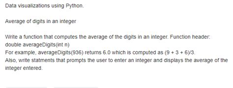 Solved Data Visualizations Using Python Average Of Digits Chegg