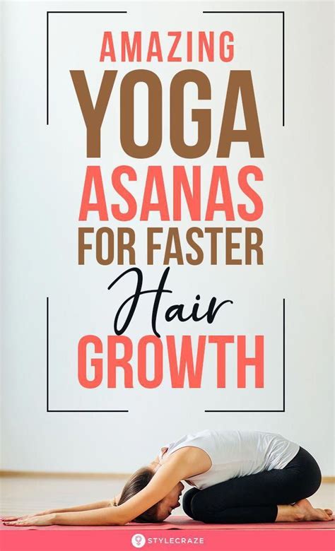 6 Amazing Yoga Asanas That Will Help With Faster Hair Growth Artofit