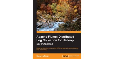 apache flume distributed log collection for hadoop second edition